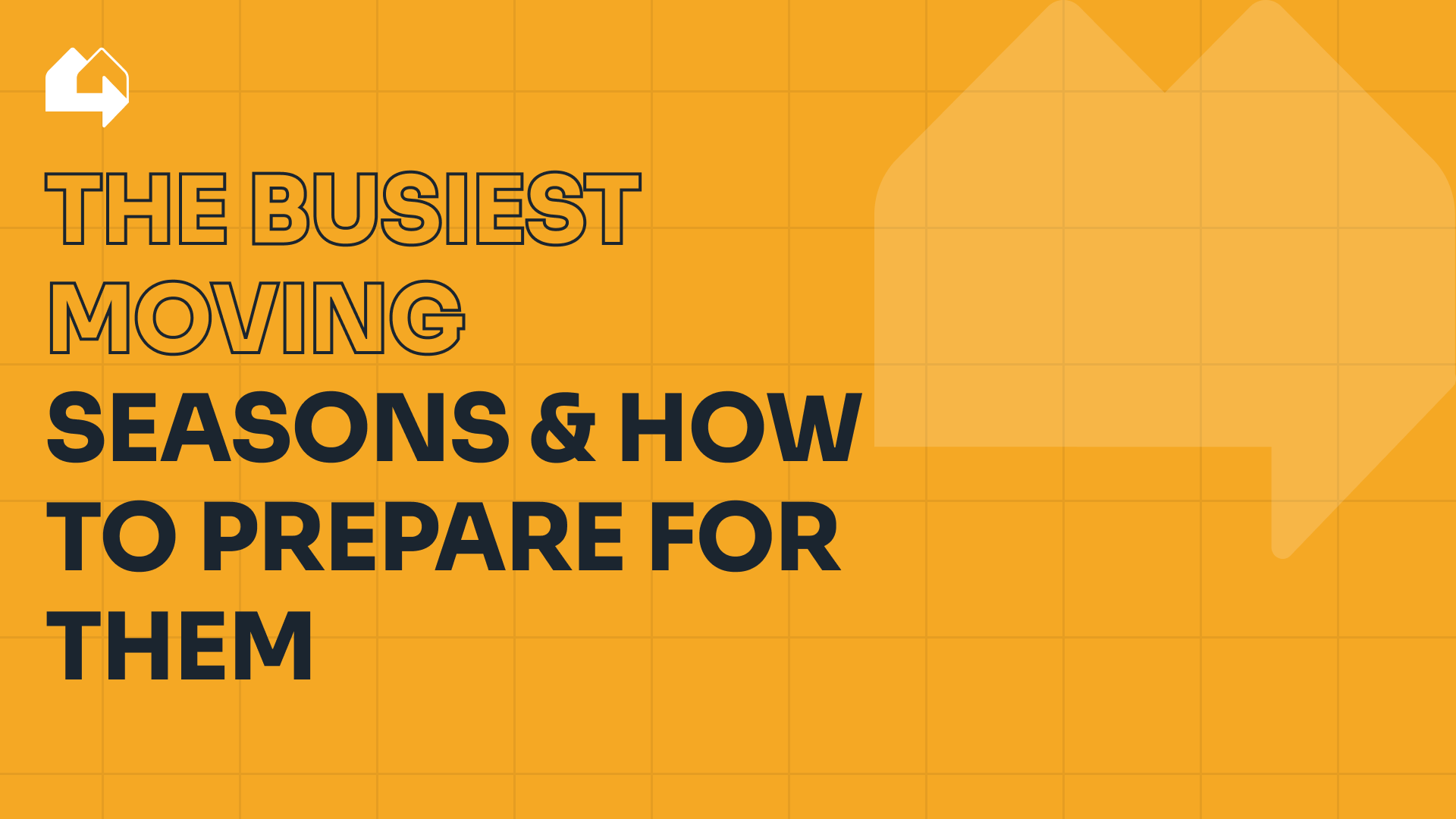 The busiest moving seasons & how to prepare for them