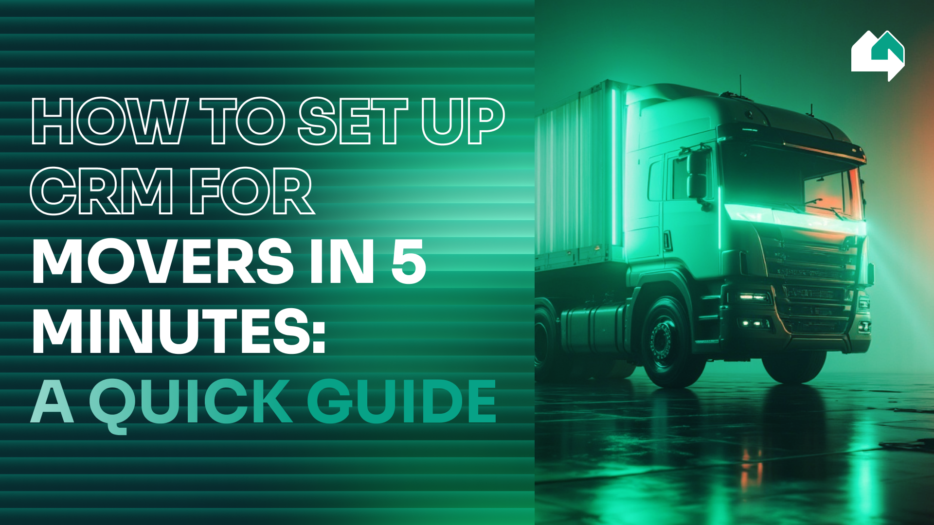 How to Set Up CRM for Movers in 5 Minutes: A Quick Guide ᐅ Best Movers CRM