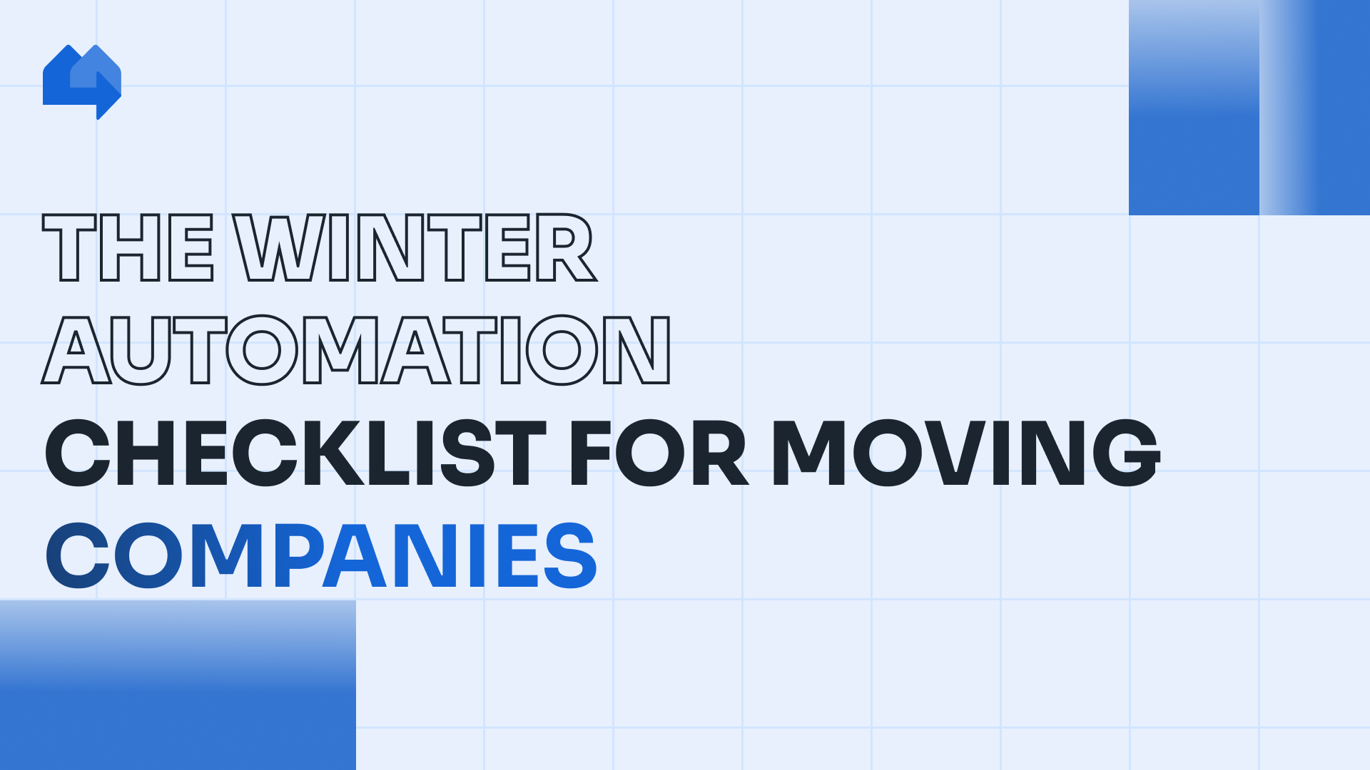 The winter automation checklist for moving companies