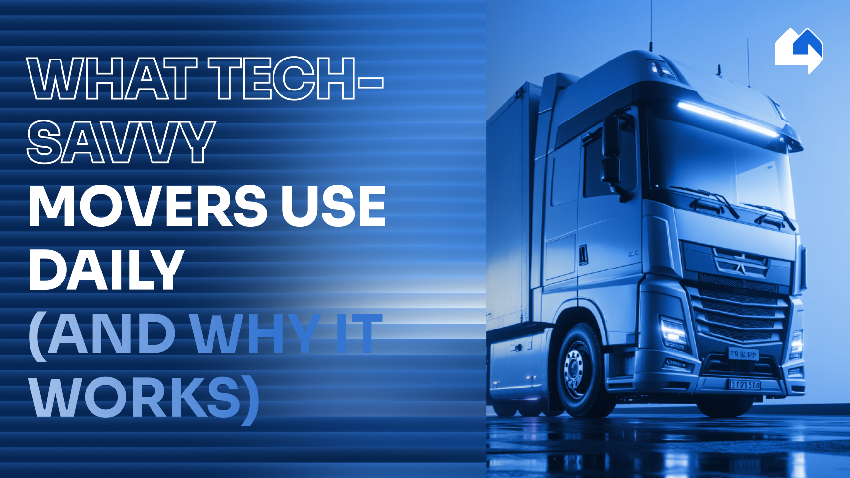 What tech-savvy movers use daily (and why it works)