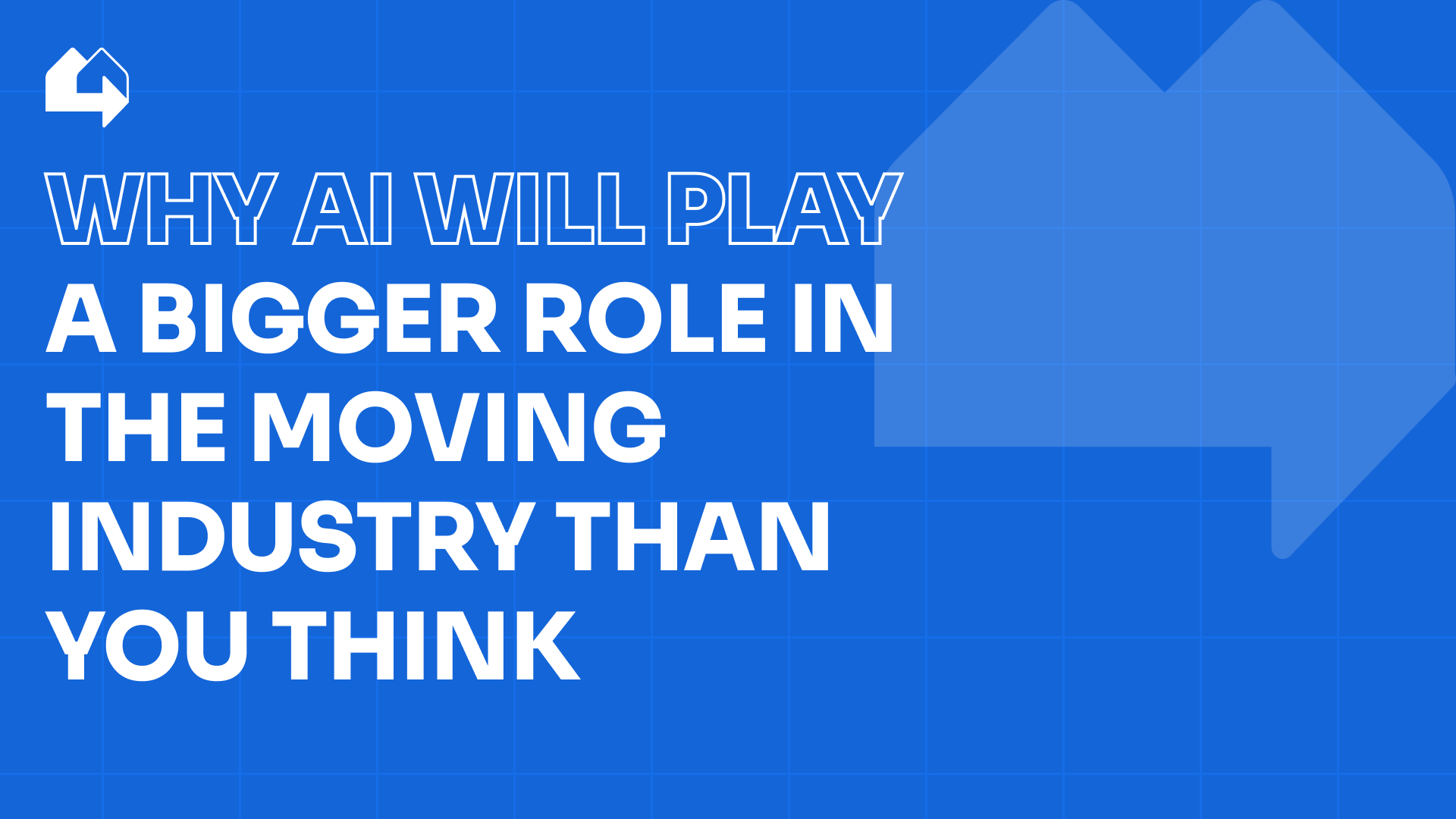 Why AI will play a bigger role in the moving industry than you think